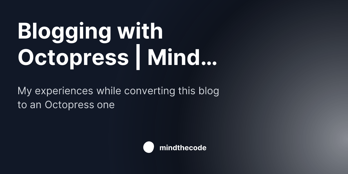 Blogging with Octopress | Mindthecode