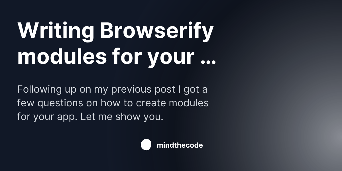 Writing Browserify Modules For Your Angular App 1459